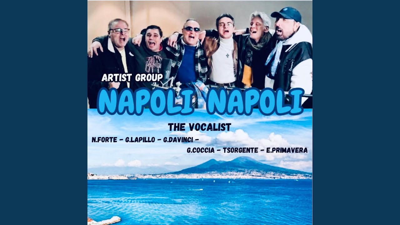 NAPOLI NAPOLI - YouTube