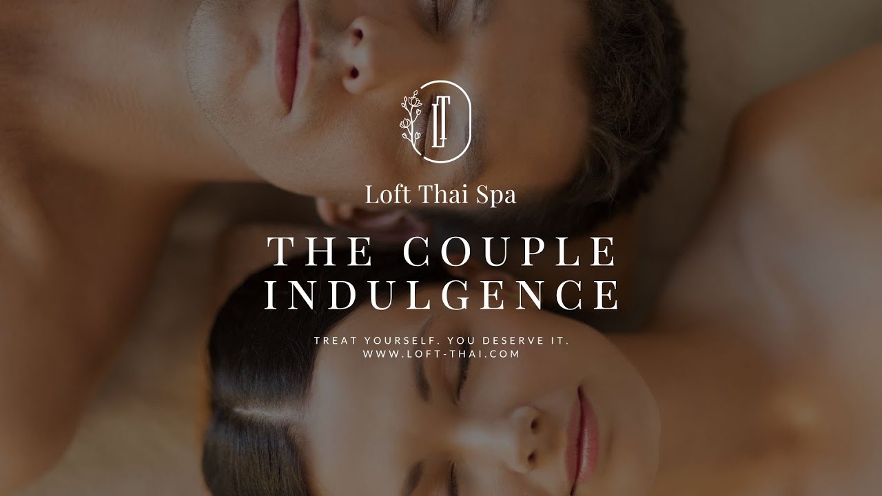 Unwind and Rejuvenate with Our Couple Indulgence Spa Package - YouTube