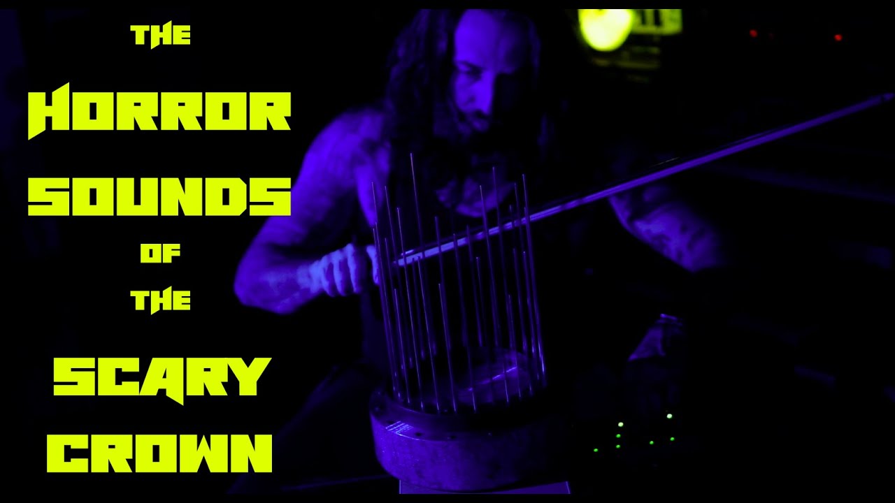 Scariest instrument ever? The Scary Crown - a secret horror music tool ...