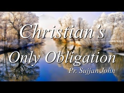 Worship: "Christian's Only Obligation" - YouTube