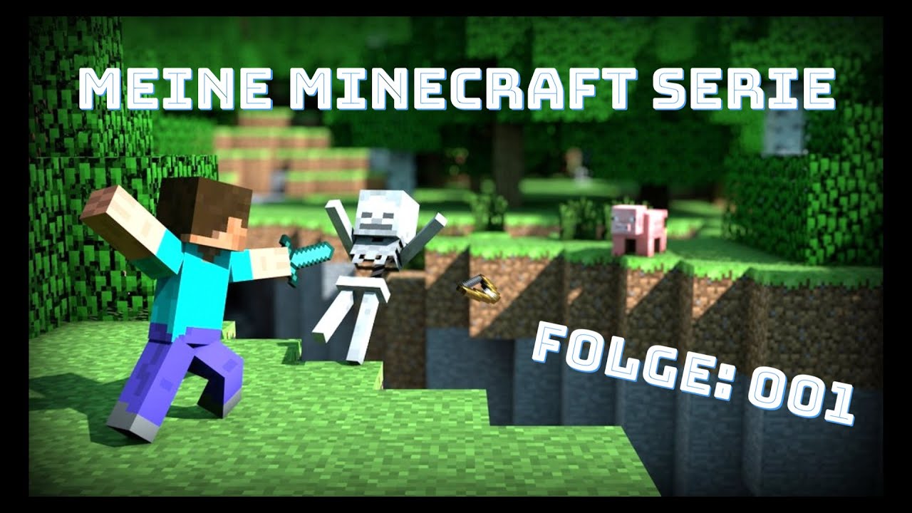 Erste Folge meiner Minecraft Serie, Folge:001 - YouTube