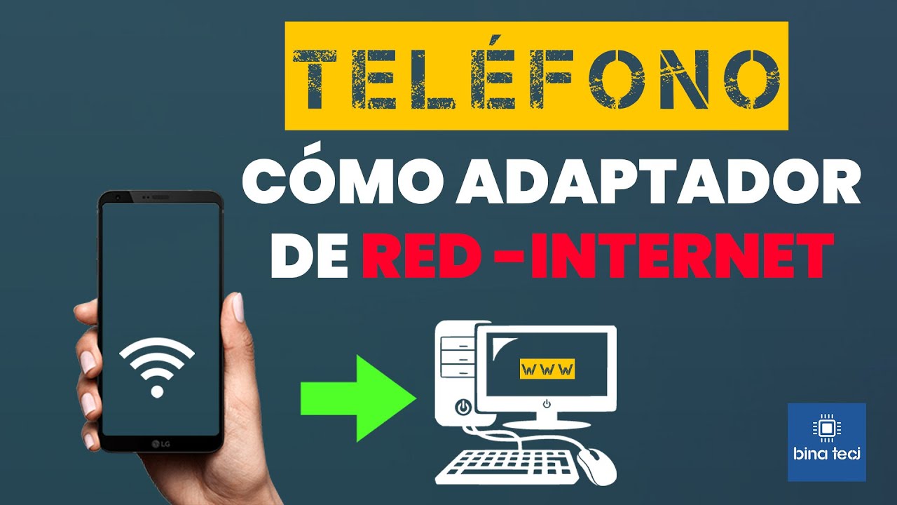 CÓMO USAR EL TELÉFONO MÓVIL COMO ADAPTADOR DE RED INTERNET - YouTube