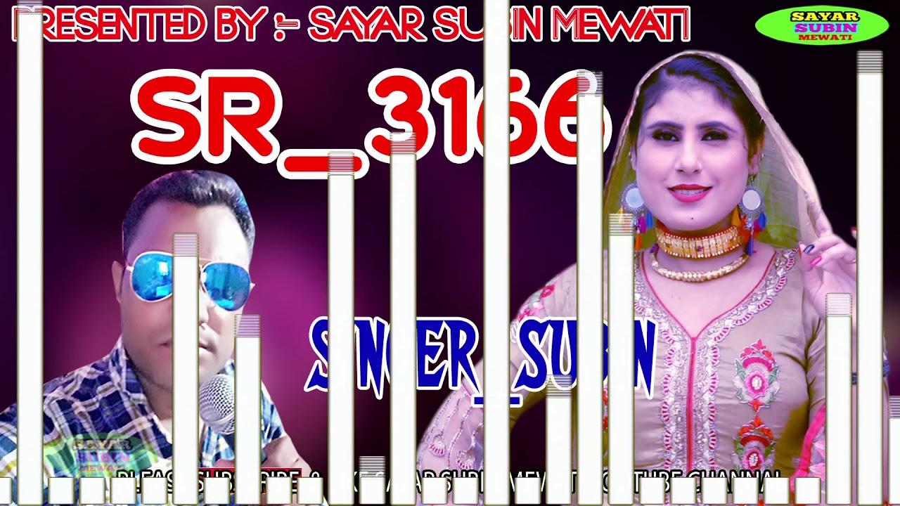SR 3166 ~ SINGER - SUBIN ~ NEW MEWATI SONG 2020 - YouTube