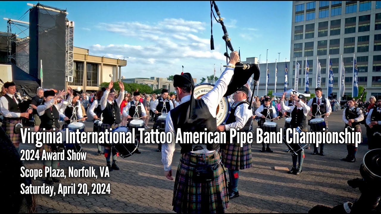 American Pipe Band Championship Awards - Scope Plaza, Norfolk, VA ...