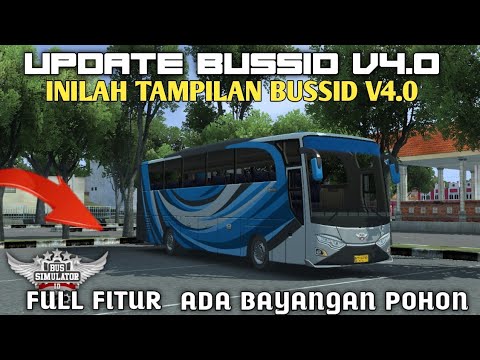 BUSSID UPDATE V4.0 FULL FITUR GRAFIK MIRIP ETS2 || BUS SIMULATOR ...