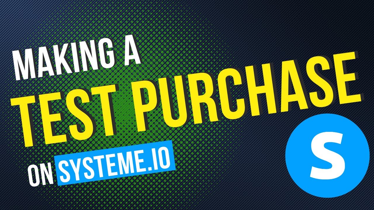 How to do a Test Purchase on systeme io - YouTube