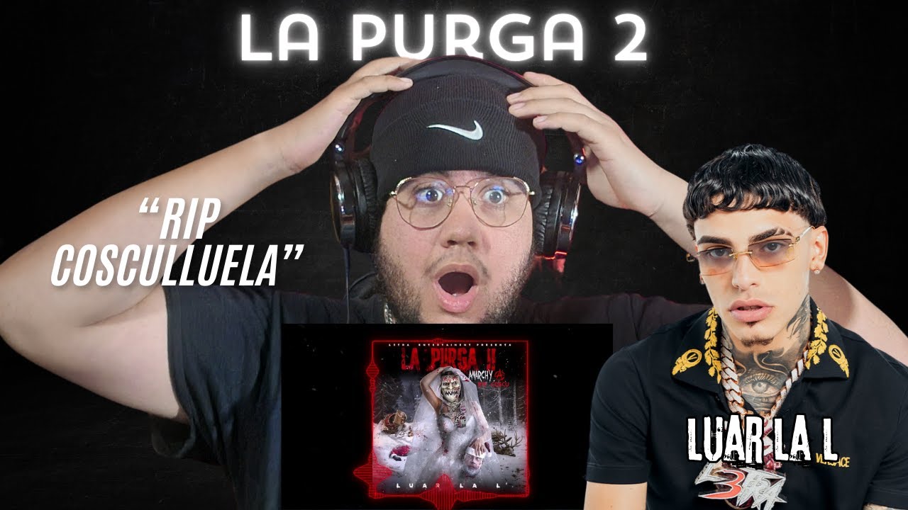 LUAR LA L BARRE A COSCULLUELA? | Luar La L - La Purga 2 RIP COSCULLUELA ...
