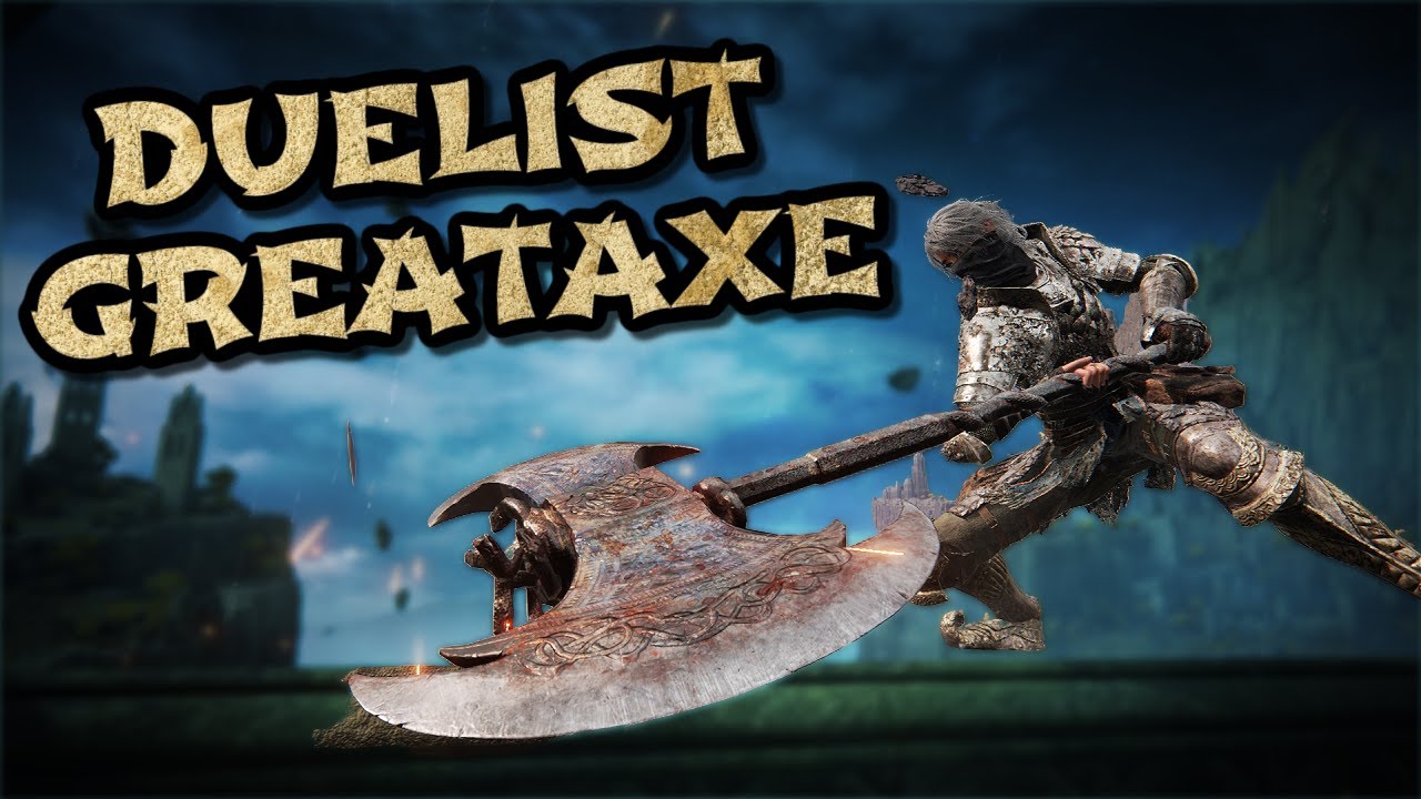 Elden Ring: Duelist Greataxe (Weapon Showcase Ep.146) - YouTube