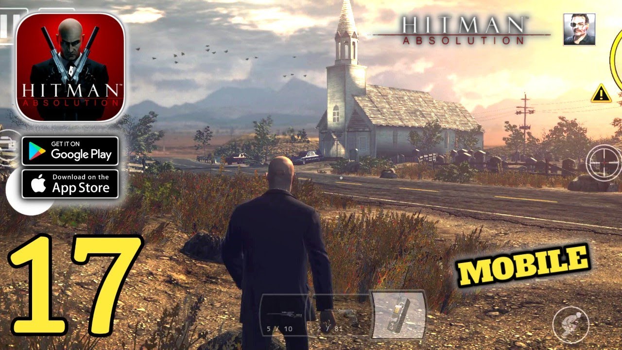 Hitman: Absolution - Mobile Gameplay Walkthrough (Android,IOS) Part 17 ...