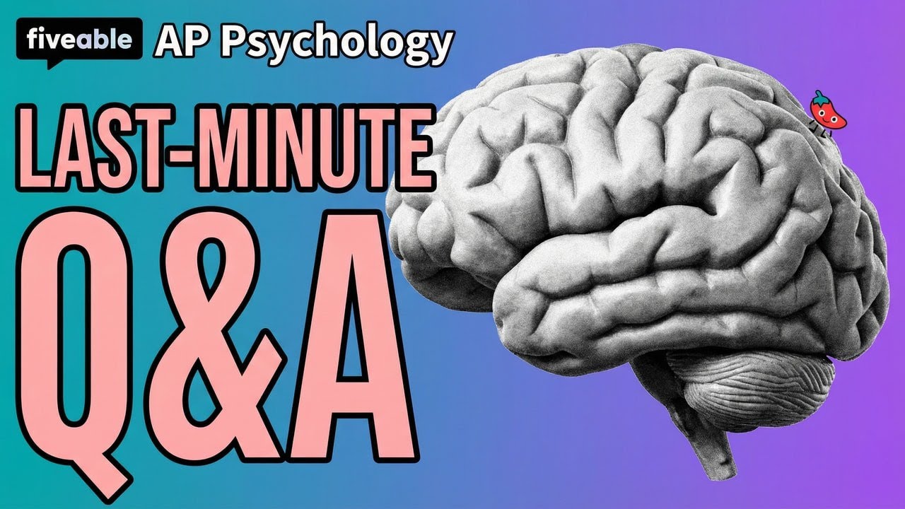 AP Psychology - Q&A: Exam Strategies & Key Concepts | Fiveable Cram Archive
