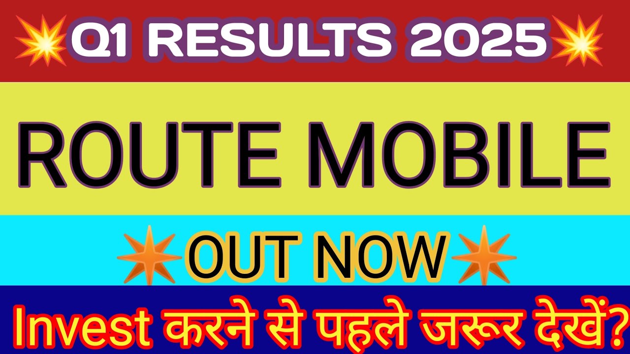 Route Mobile Q1 Results 2025 🔴 Route Mobile Result 🔴 Route Mobile Share ...