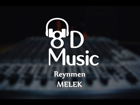 Reynmen - Melek (8D Versiyon)