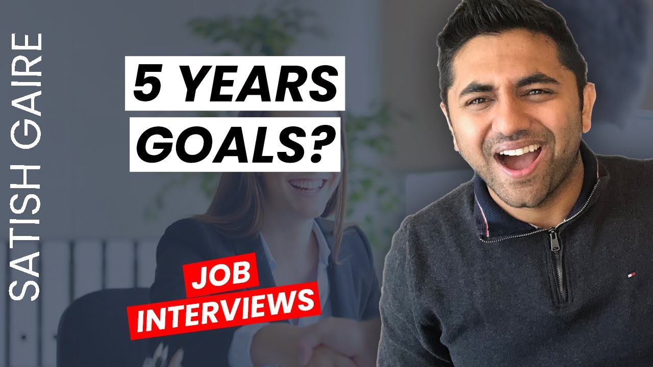 Where Do You See Yourself In The Next 5 Years? (Job Interview Question ...