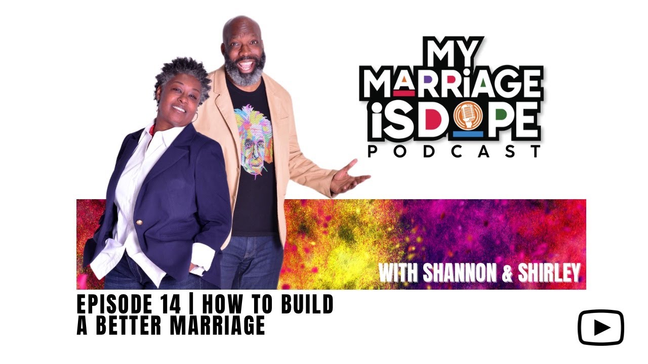 EPISODE 14 - Build A Better Marriage TODAY Using Symmetry - YouTube