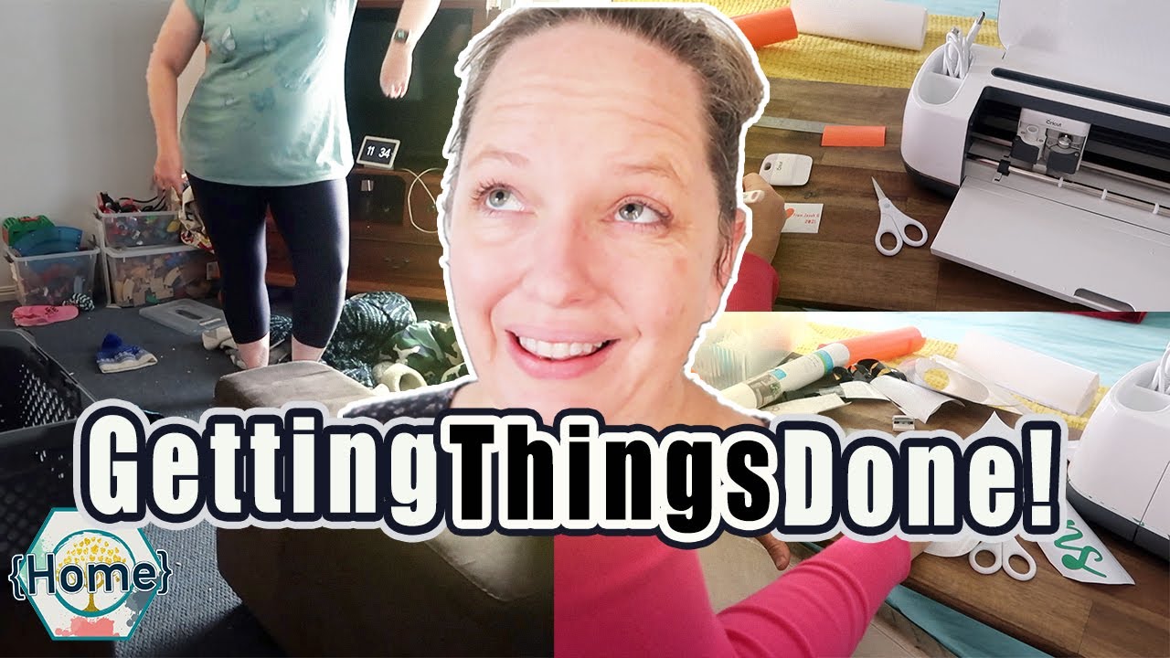 Getting Things Done || Distracted Homemaker || Sponsored by Cricut ...