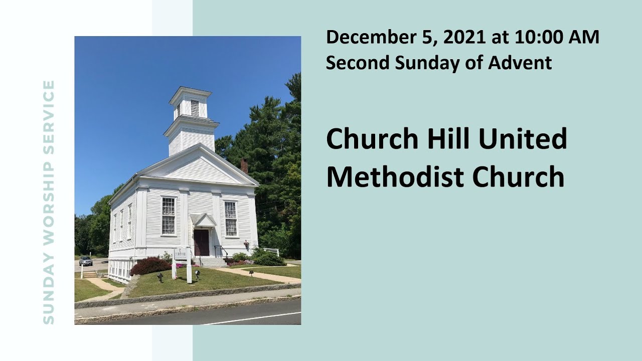 Church Hill UMC Sunday Worship (12/5/2021) - YouTube
