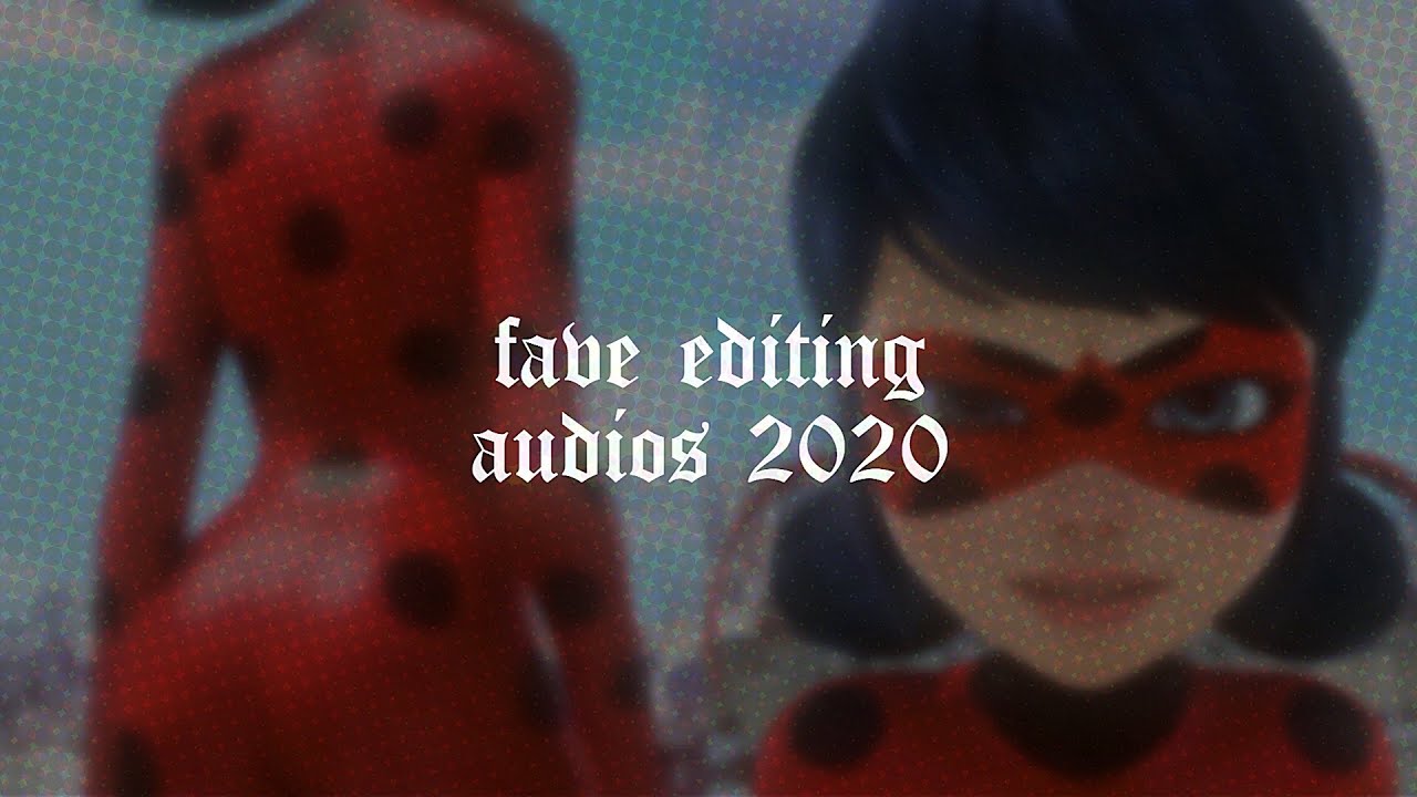 FAVE EDITING AUDIOS 2020 - YouTube