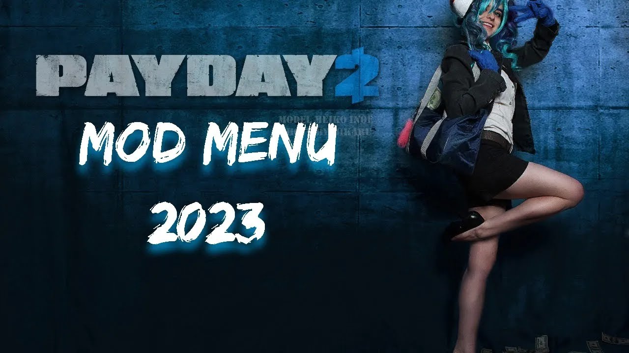 Payday 2 free mod menu | Payday 2 hack | Payday 2 hack 2023 - YouTube