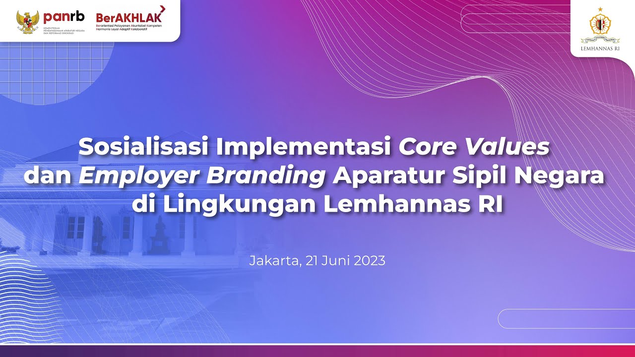 Sosialisasi Implementasi Core Values dan Employer Branding ASN di ...