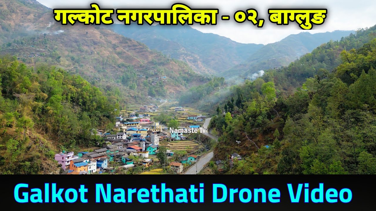 Galkot Municipality 02 Narethati Bazar || Drone Shots by Namaste Tv ...