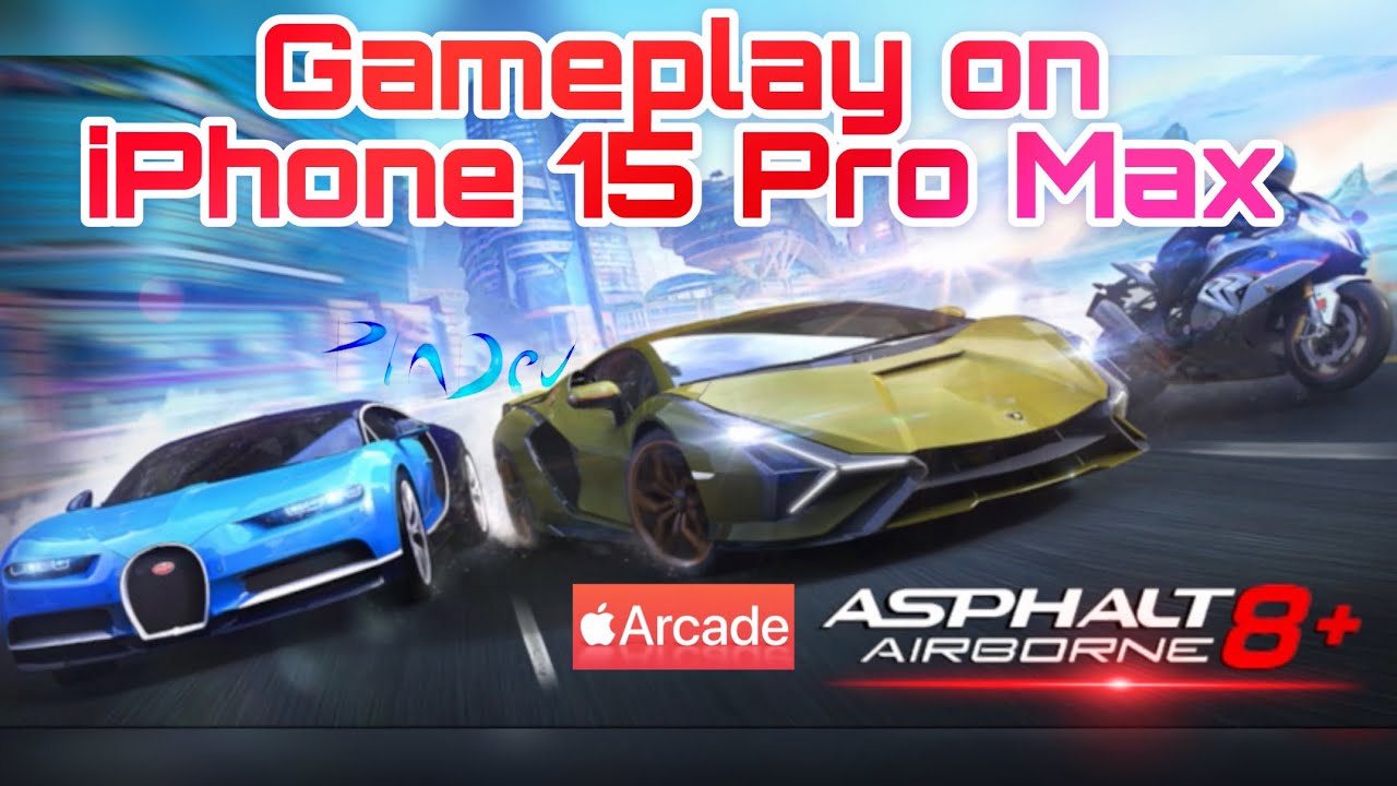 ASPHALT 8+ Apple Arcade Edition Gameplay on iPhone 15 Pro Max - YouTube