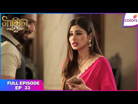 Naagin S2 | Full Episode Ep. 33 | Will Shivangi be able to save Rocky? | Colors TV