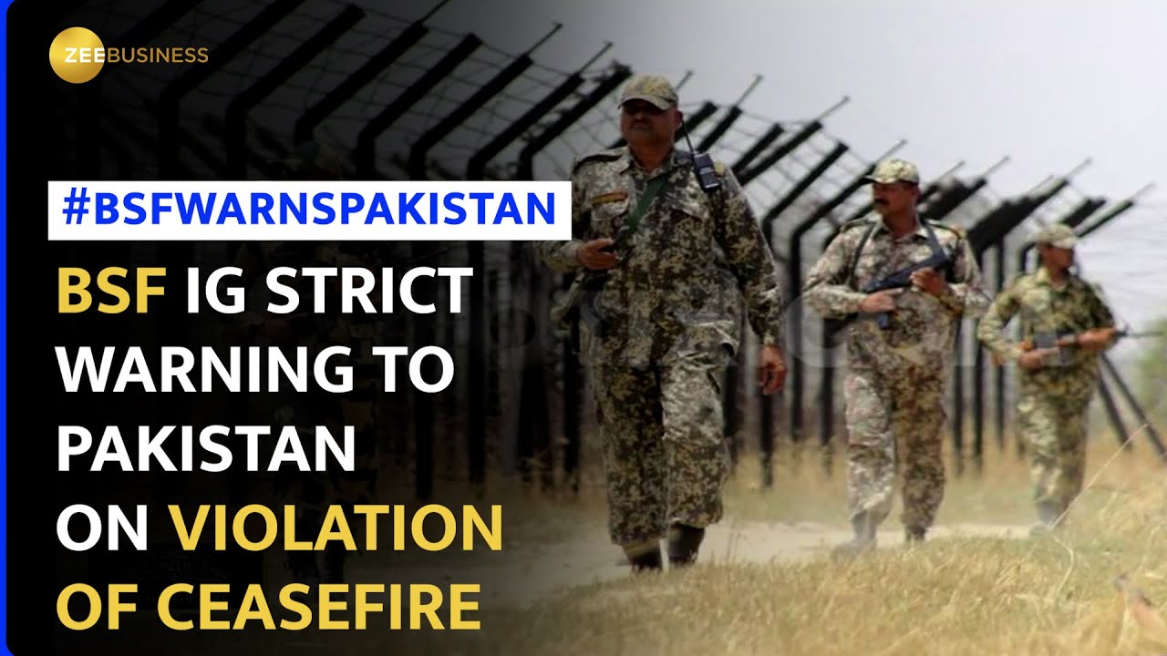 Pakistan Gets a Stern Warning From BSF IG After Violating Ceasefire On ...
