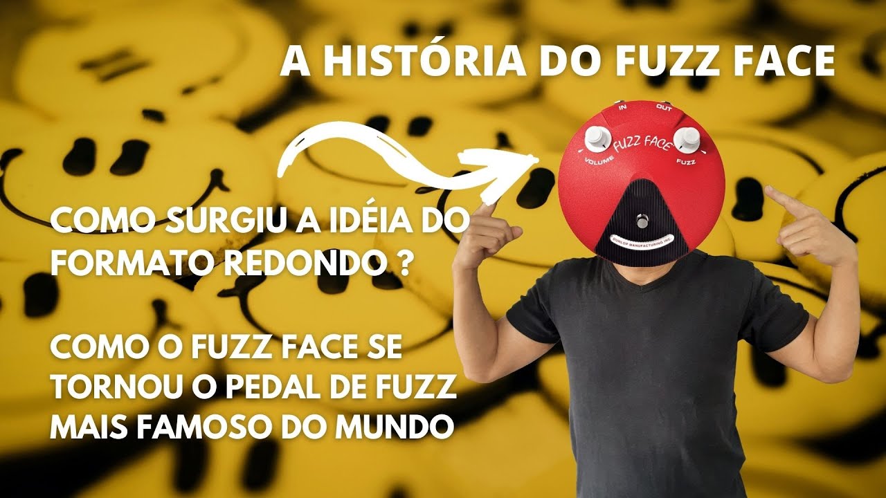 A História do Fuzz Face - O Fuzz Mais Famoso do Mundo - YouTube