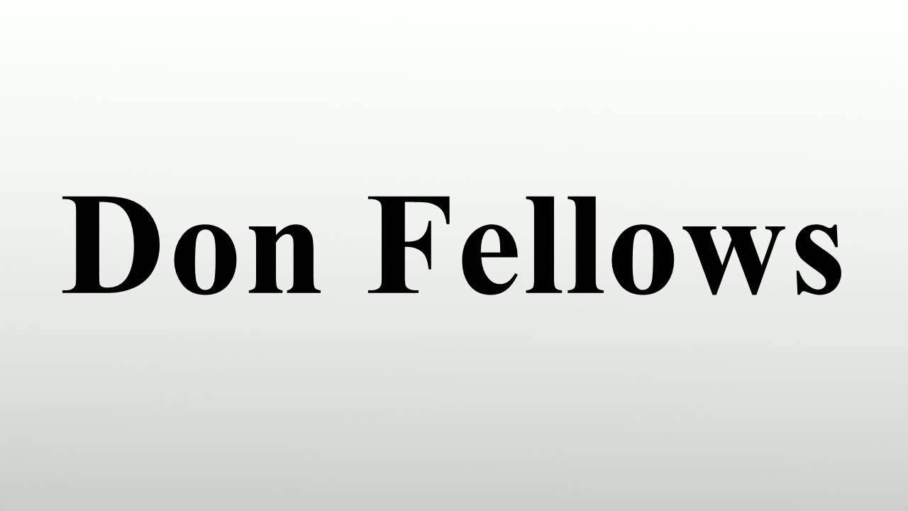 Don Fellows - YouTube
