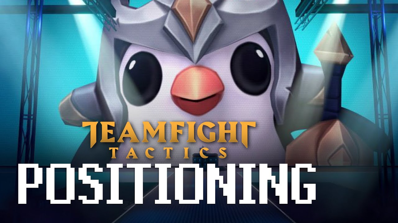 Teamfight Tactics - Positioning | TFT GUIDA ITA | Set 3 Galaxies ...