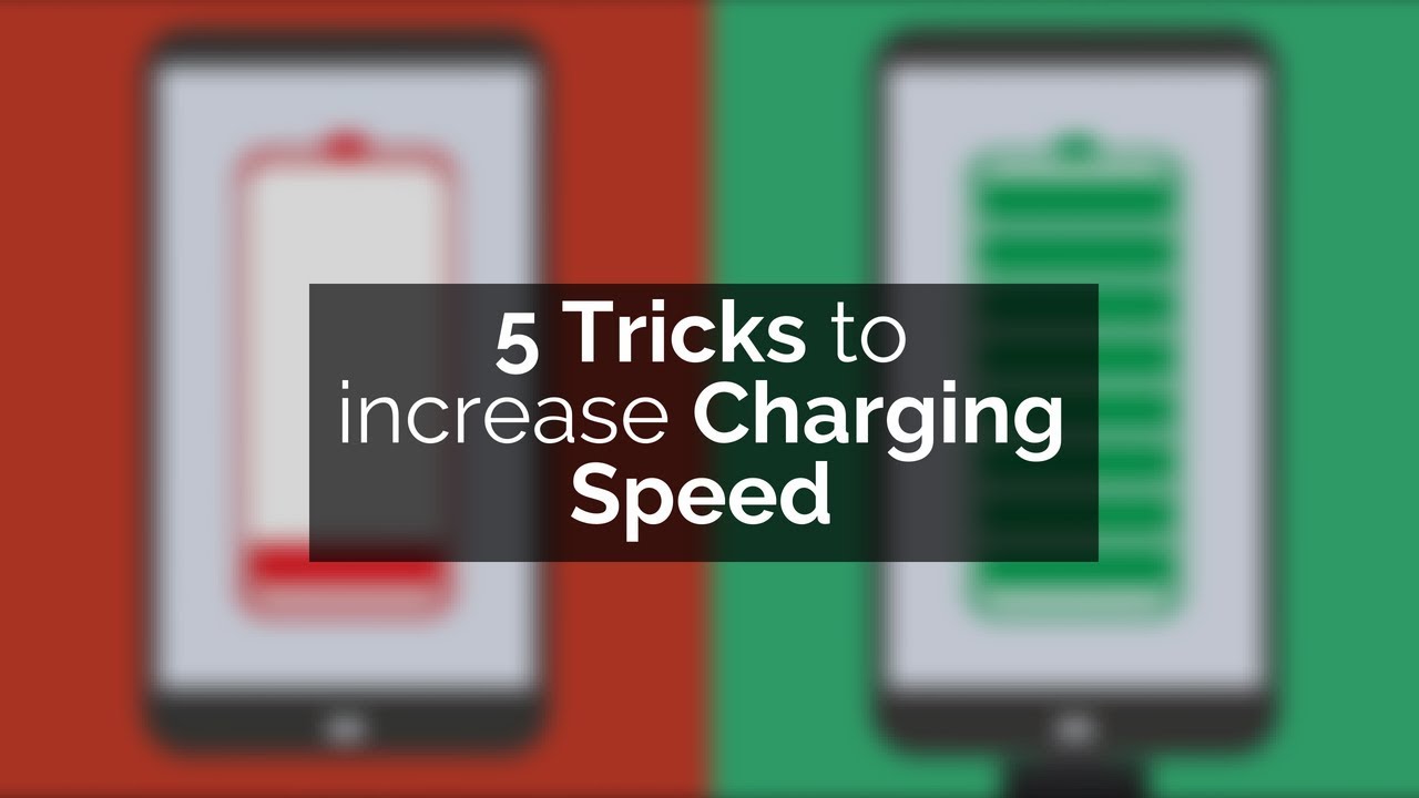 Top 5 Tricks to Increase Charging Speed of your Smart Phone | [Tutorial ...