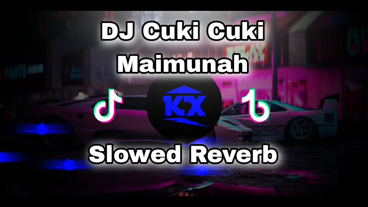 DJ VIRAL CUKI CUKI MAIMUNAH || Slow Reverb 🎧 - YouTube