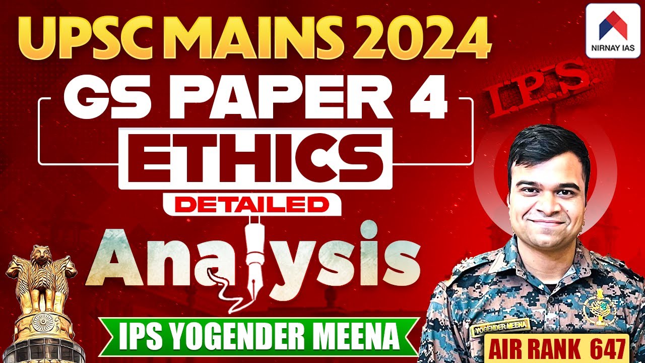UPSC Mains 2024 | GS Paper 4 Analysis 2024 | Ethics Paper Detailed ...