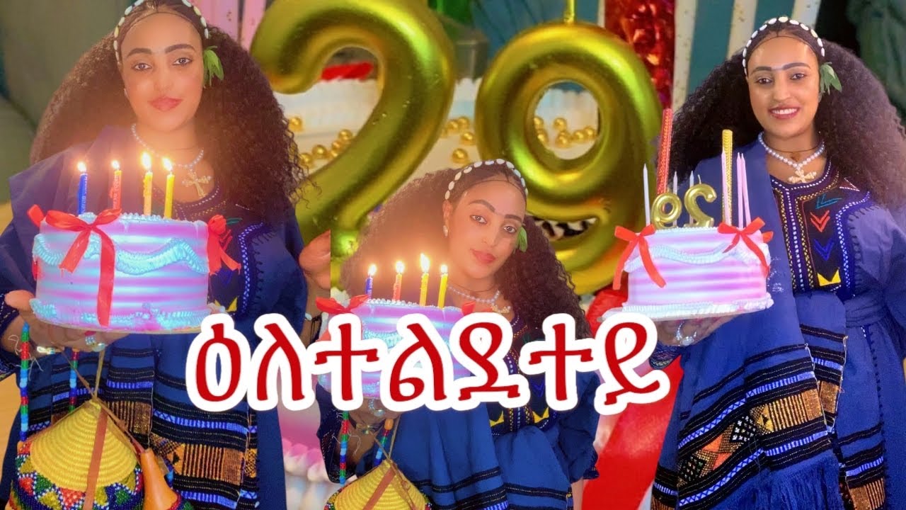 ዕለተ ልደተይ today is my birthday 🎉@neshnesh_show@gereemunentertainment ...