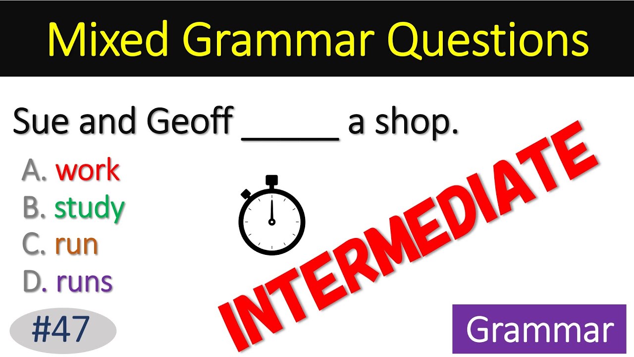 Try Intermediate Grammar Test | Intermediate English Question and ...