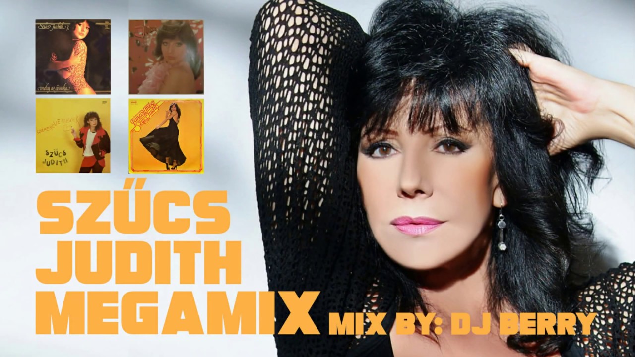 Szűcs Judith Megamix (Radio) Mix by Dj Berry - YouTube