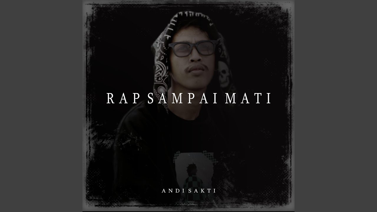 Rap Sampai Mati - YouTube