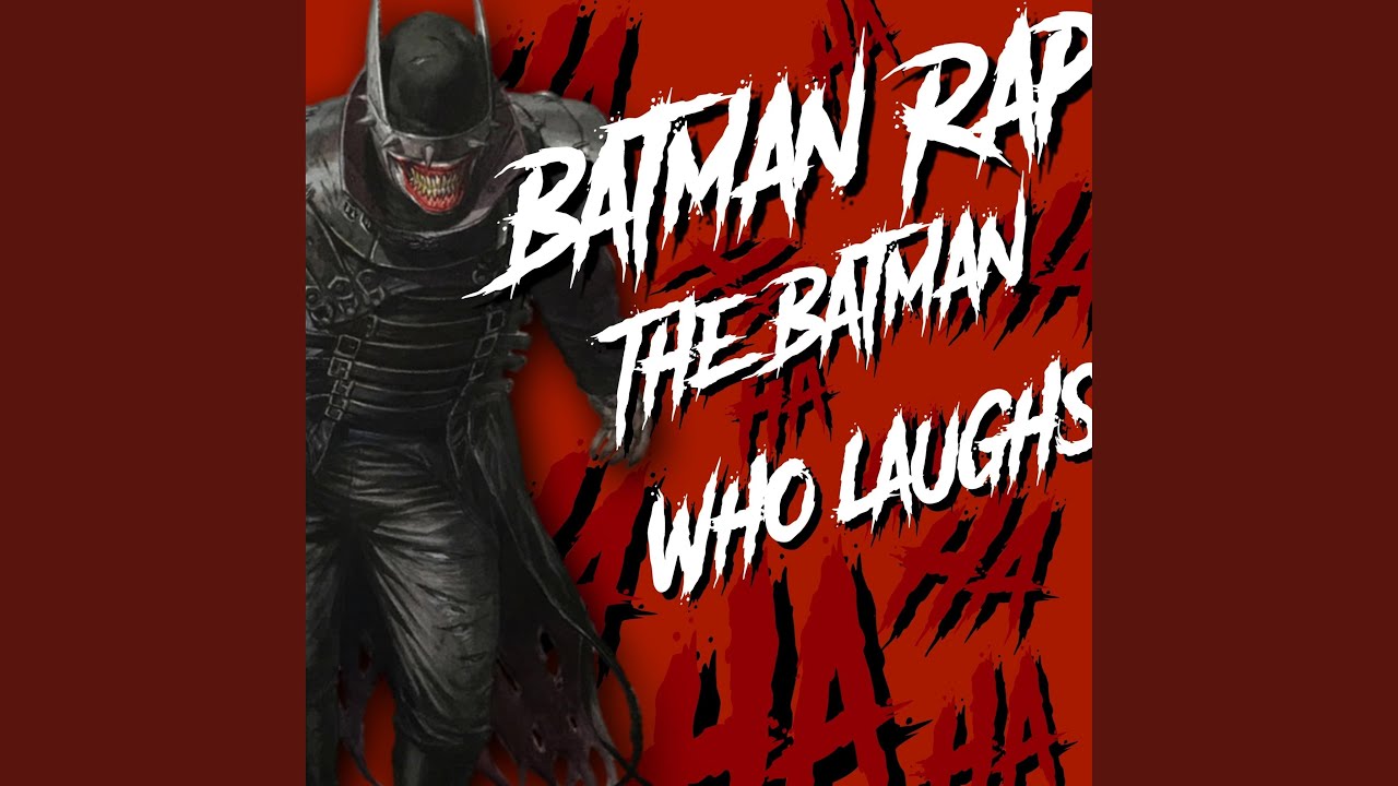 Batman Rap (The Batman Who Laughs) - YouTube