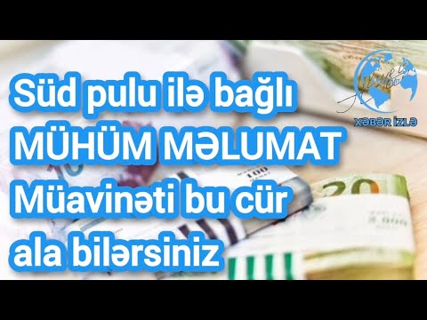 Süd pulu ilə bağlı MÜHÜM MƏLUMAT - Müavinəti bu cür ala bilərsiniz