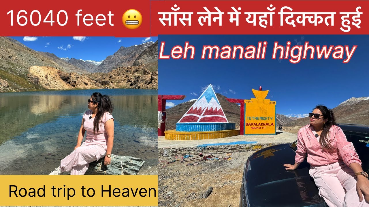 Leh manali highway|| Baralacha La pass|| roads | manali weather ...
