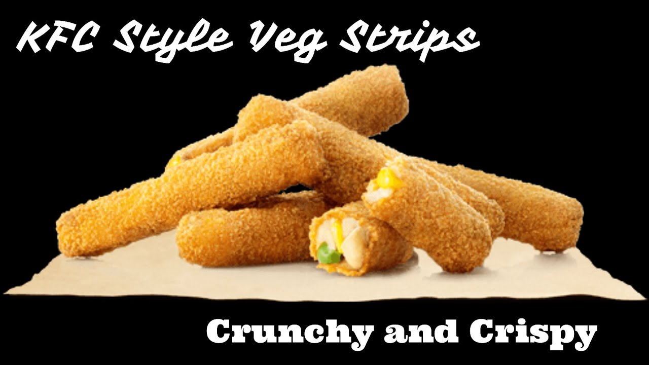 KFC Style Veg Strips | Crispy and Crunchy | Homemade Strips - YouTube
