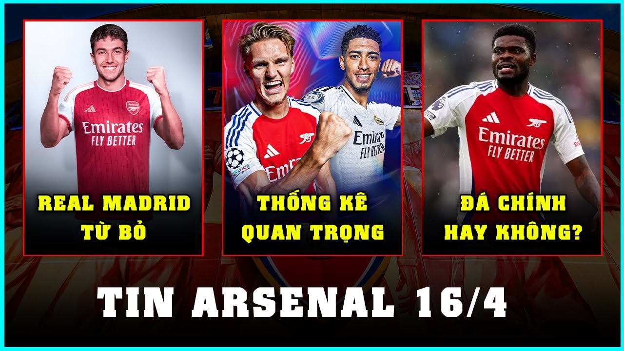 TIN ARSENAL 16/4: TỰ TIN TẤN CÔNG TRƯỚC REAL, PARTEY SẼ ĐÁ CHÍNH - YouTube