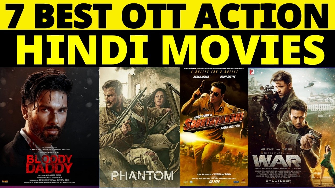 7 Best Hindi Action Films to Watch on OTT | Best Indian Movies to Watch ...
