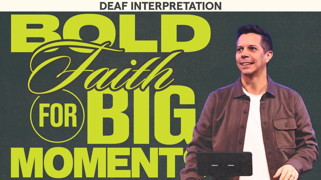 Bold Faith for Big Moments | Nikomas Perez | Interpreted for the Deaf - YouTube