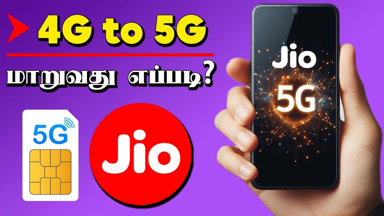How To Change 4G To 5G Jio Sim In Tamil Convert 4g To 5g In Jio Tamil