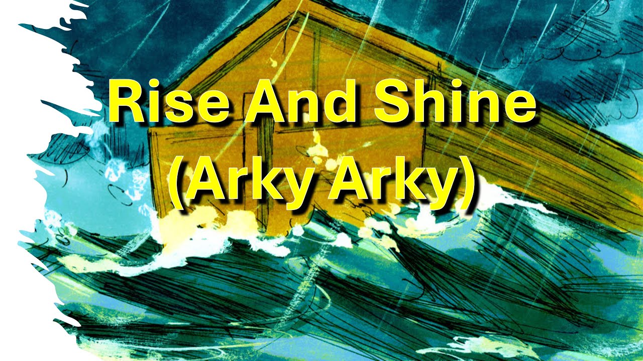 Kids Song - Rise And Shine (Arky Arky) - YouTube