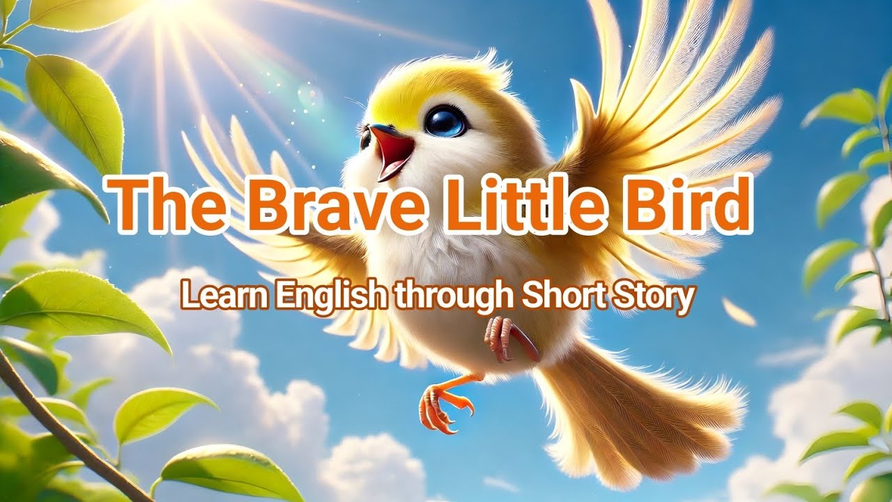 Learn English through Story: The Brave Little Bird || Short English ...