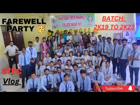 BTPC FAREWELL PARTY 🥳|| Batch:2k19 ♥️ 2k23 || Bhagyoday Tirth Pharmacy ...