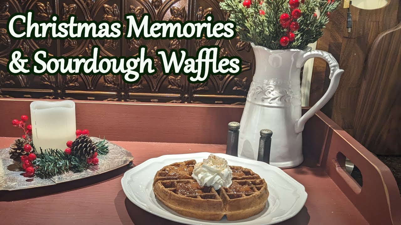 Sourdough Waffles & Christmas Memories: A Cozy Holiday Morning - YouTube