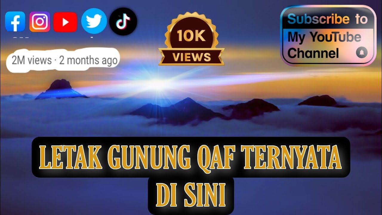 Jabal Qaaf Gunung Paling Misterius Di Dunia Menurut Al-Qur'an Dan Rasul ...